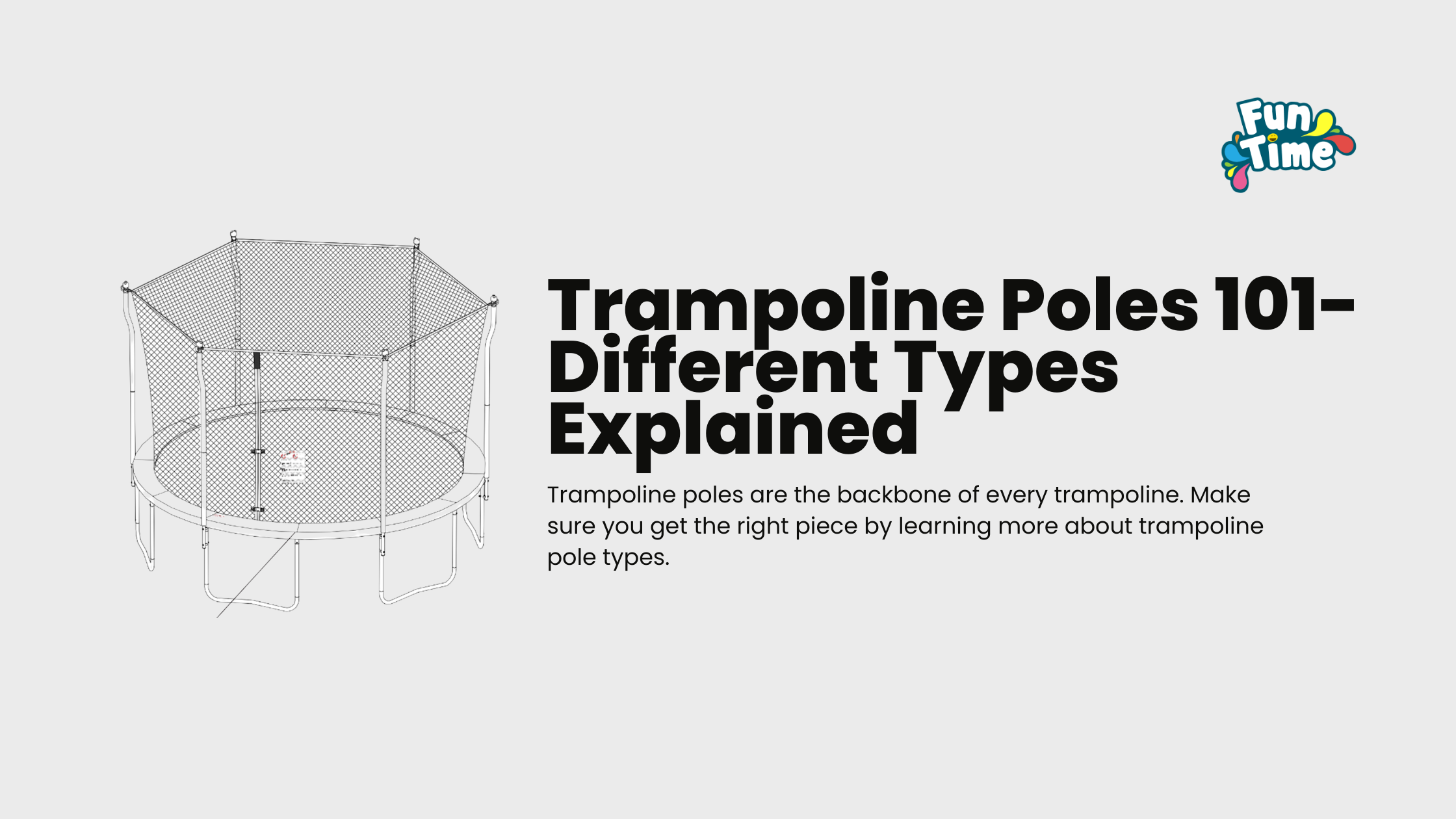 Trampoline Poles 101: Different Types of Poles Explained – Funtime Products